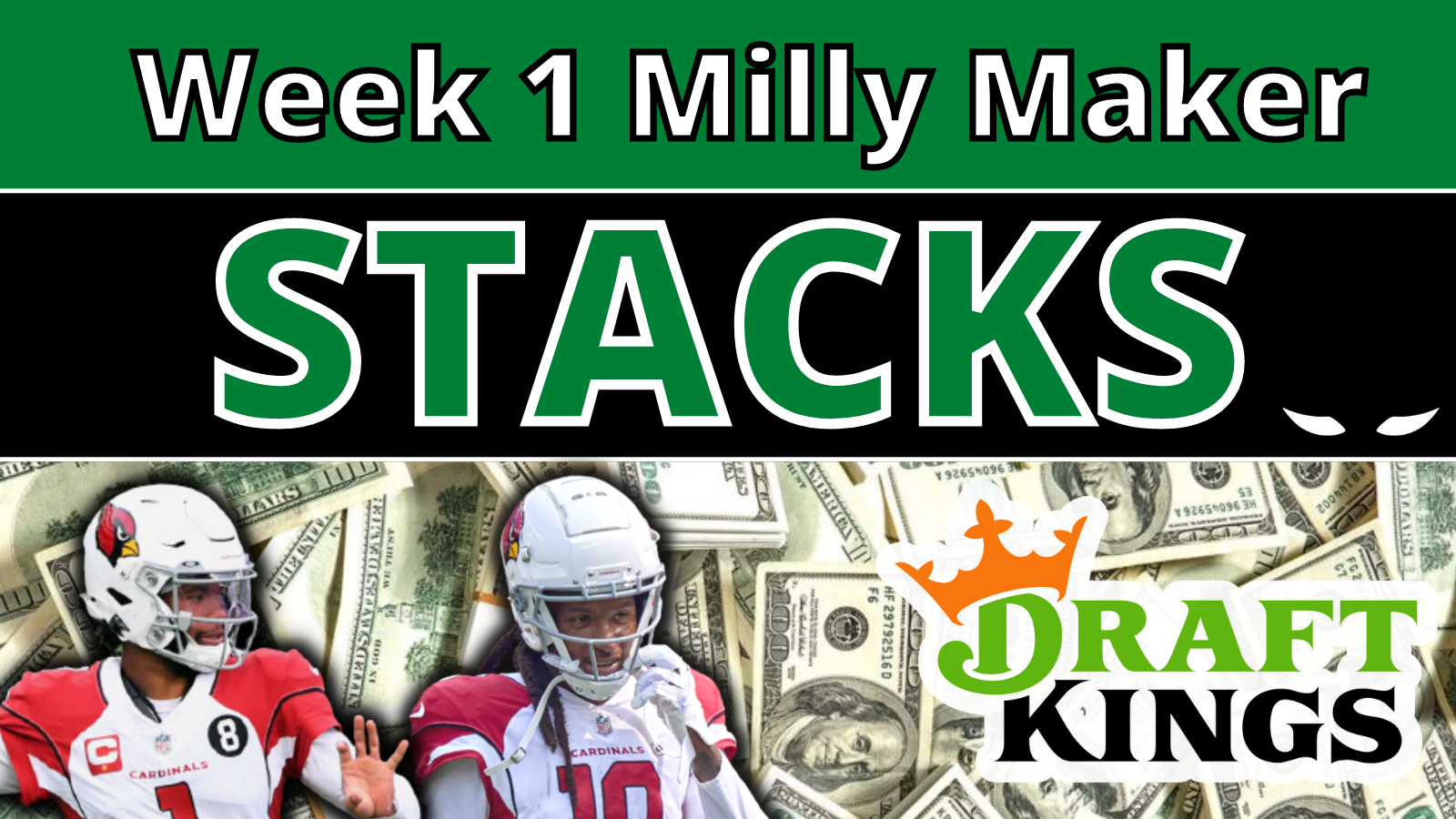 An Early Look at Week 1 DraftKings Milly Maker-Winning Stacks
